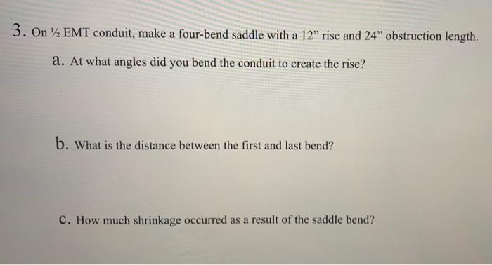 3. On 7 EMT conduit, make a four-bend saddle with a | Chegg.com