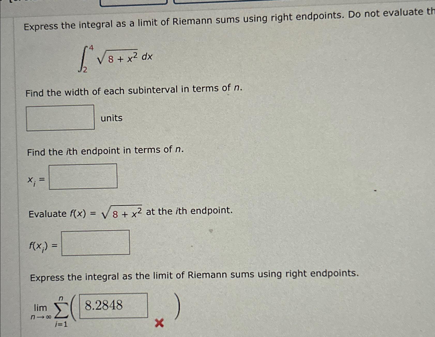 Solved Express the integral as a limit of Riemann sums using | Chegg.com