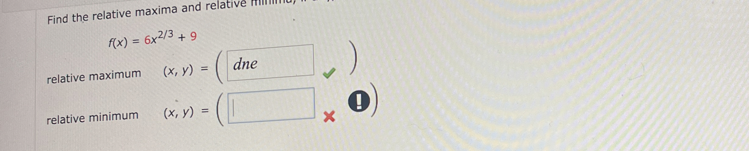 Solved Find the relative maxima and relative | Chegg.com