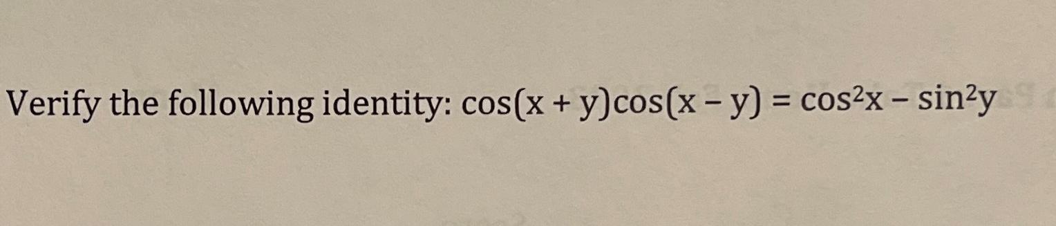 Solved Verify the following identity: | Chegg.com