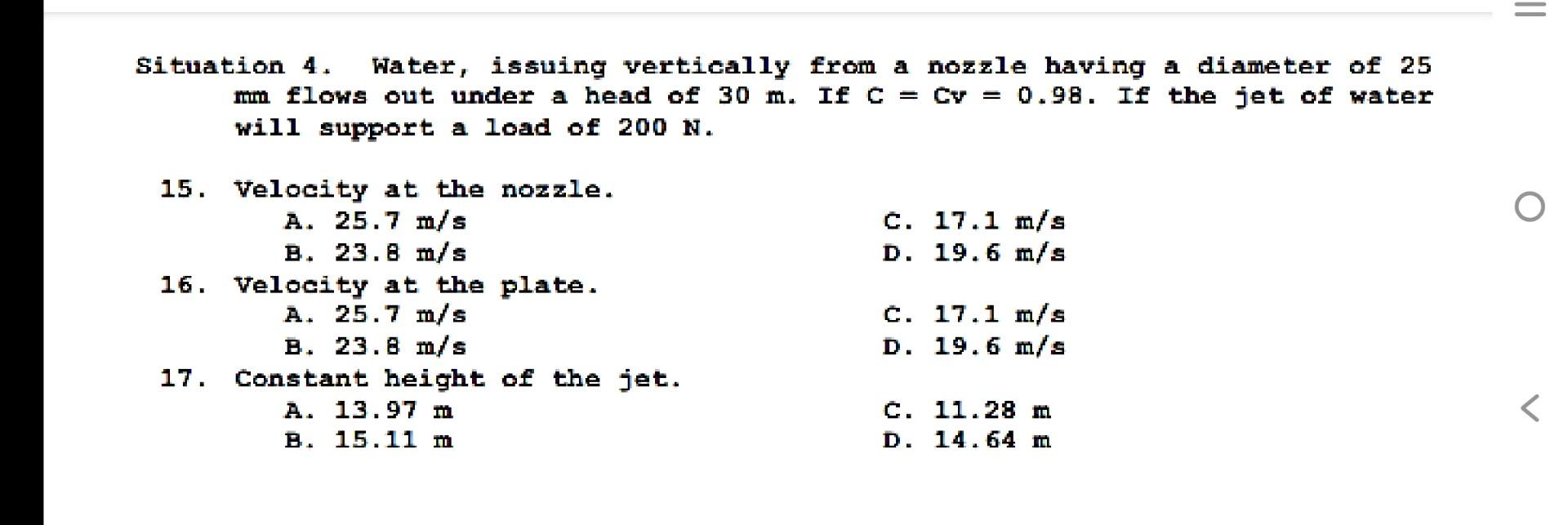 Solved Situation 4. Water, issuing vertically from a nozzle | Chegg.com