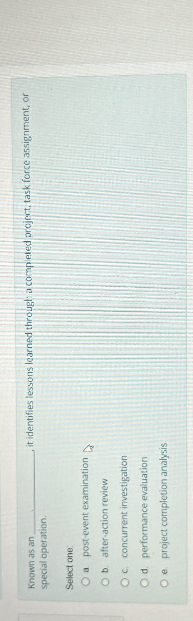 Solved Known as an q, ﻿it identifies lessons learned through | Chegg.com