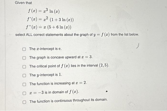 Solved Given that ƒ (x) = x³ ln (x) f'(x) = x² (1 + 3 ln | Chegg.com
