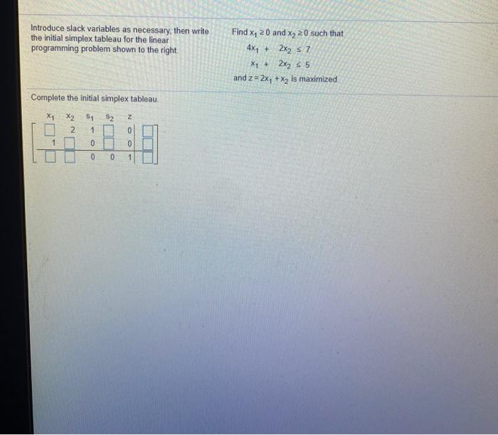 Solved Introduce slack variables as necessary, then write | Chegg.com