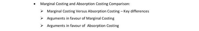 Solved Marginal Costing and Absorption Costing Comparison: | Chegg.com