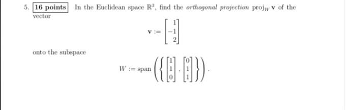 Solved 5. 16 points in the Euclidean space R", find the | Chegg.com
