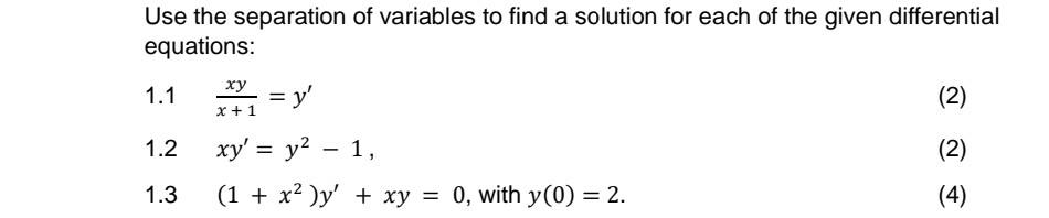 Solved Use the separation of variables to find a solution | Chegg.com