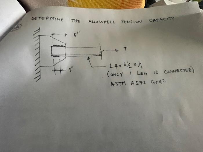 Solved DETERMINE THE ALLOWAELE TENSION CAPACITY | Chegg.com