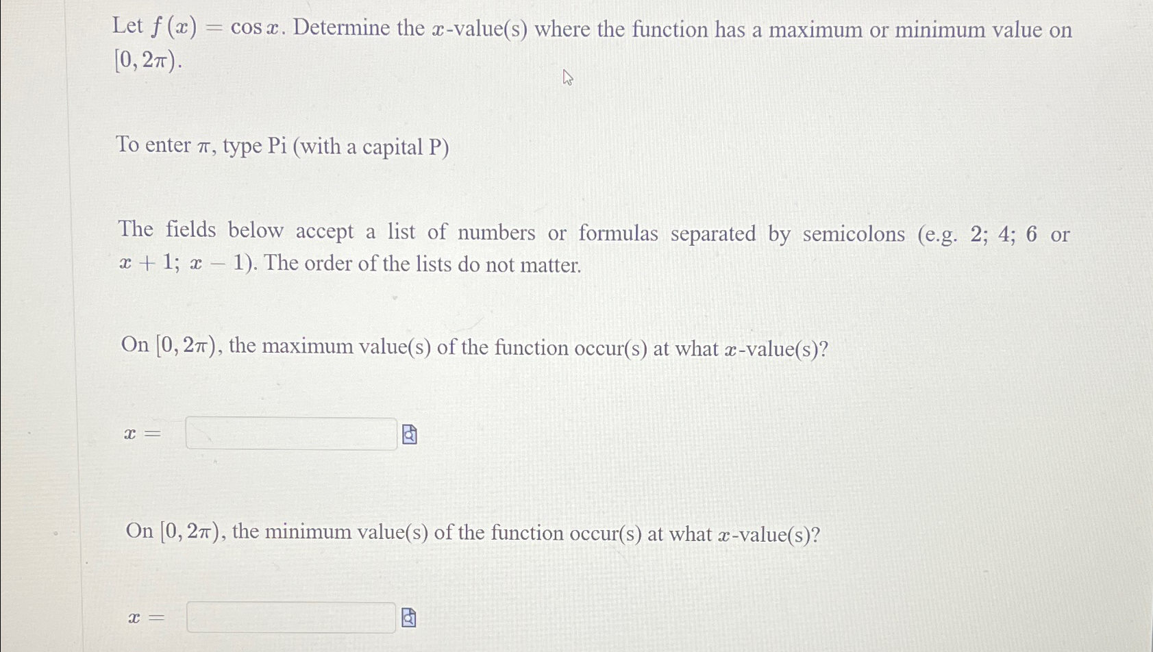 Solved Let f(x)=cosx. ﻿Determine the x-value(s) ﻿where the | Chegg.com