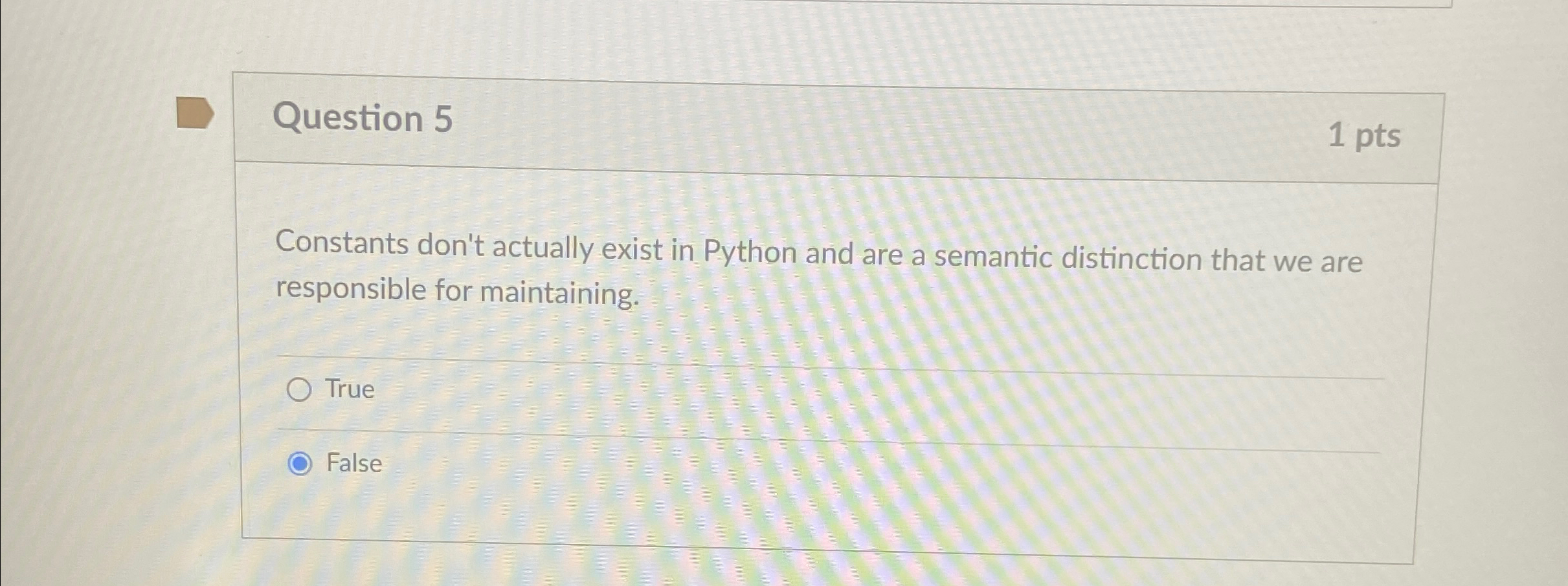 Solved Question 51 ﻿ptsConstants don't actually exist in | Chegg.com
