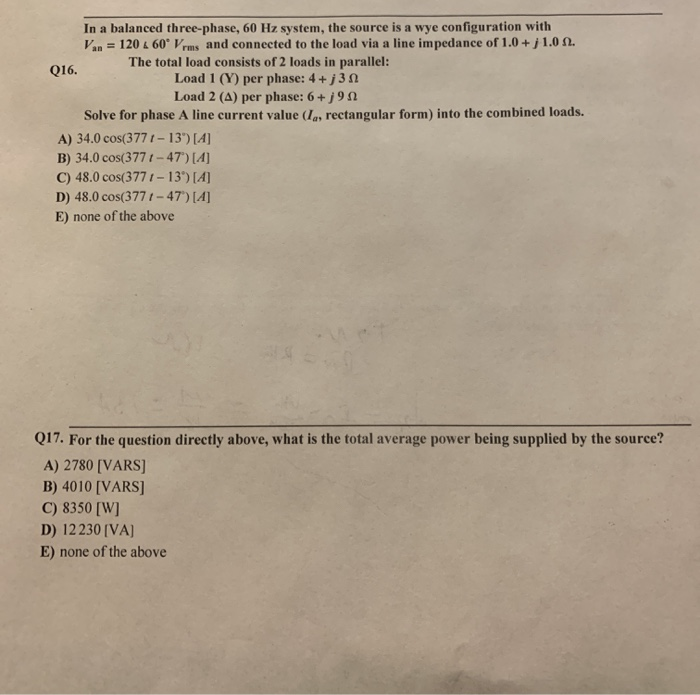 Solved Q16, In a balanced three-phase, 60 Hz system, the | Chegg.com