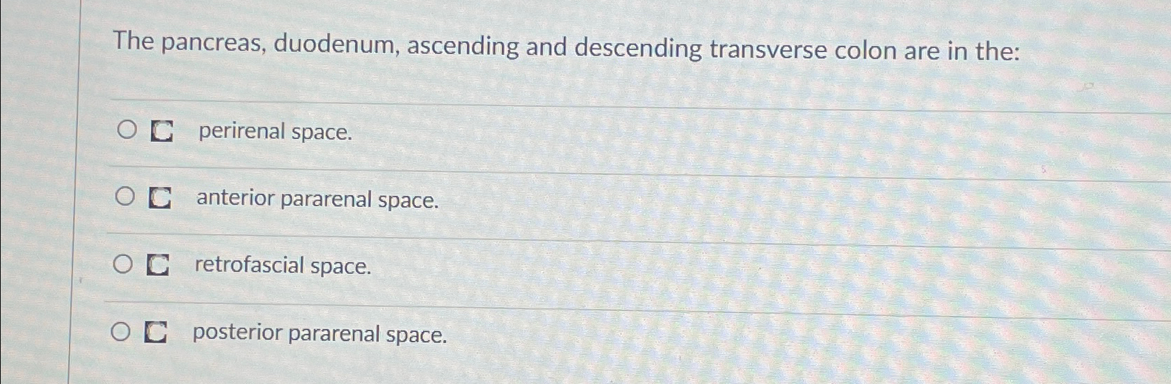 Solved The pancreas, duodenum, ascending and descending | Chegg.com