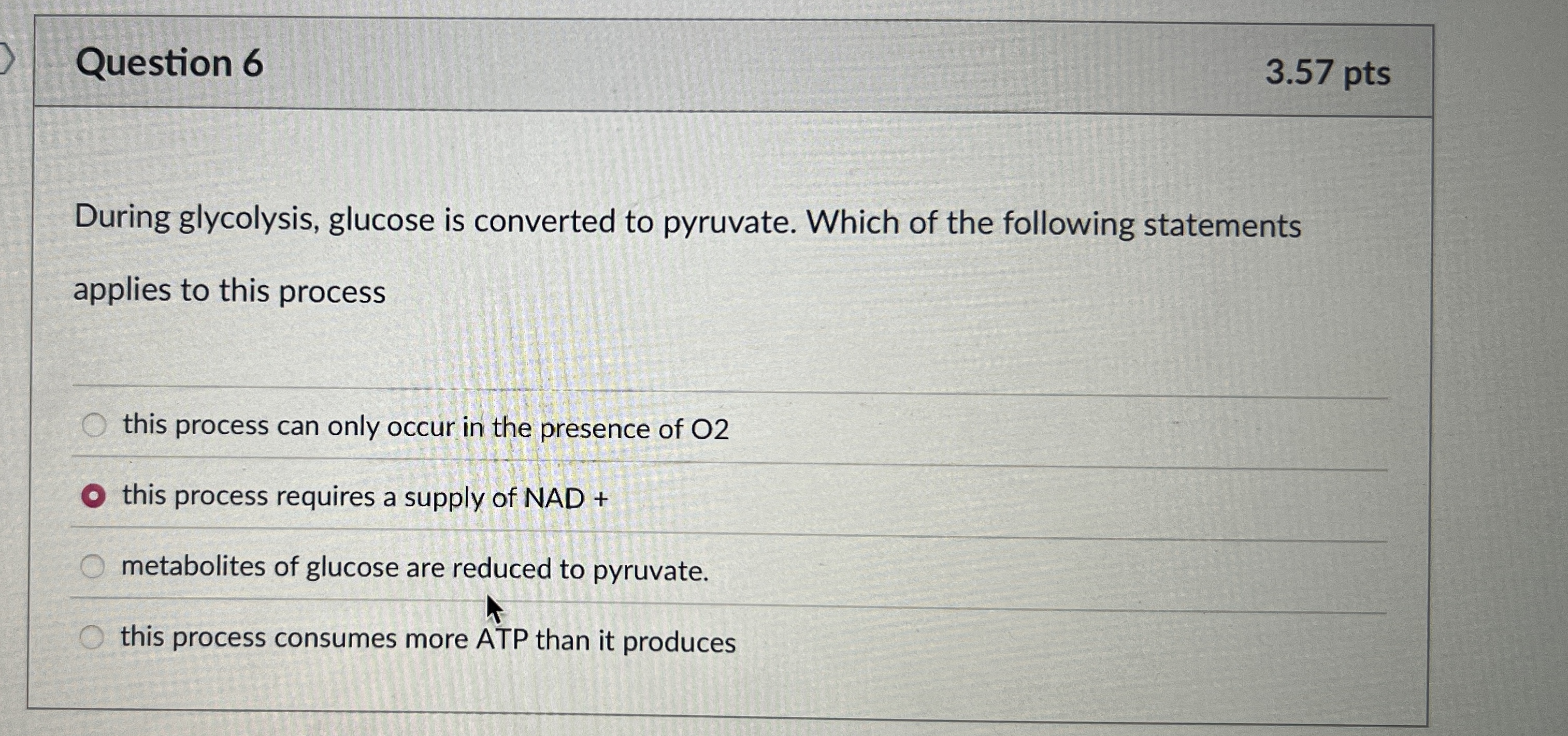 Solved Question 6During glycolysis, glucose is converted to | Chegg.com