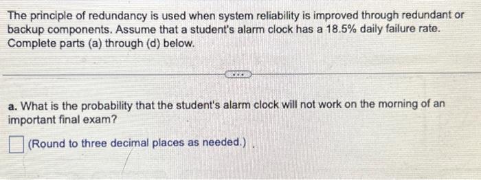 Solved The principle of redundancy is used when system | Chegg.com