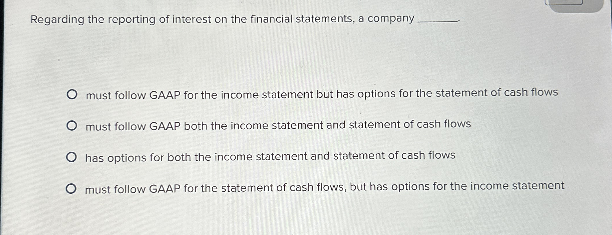 Solved Regarding the reporting of interest on the financial | Chegg.com