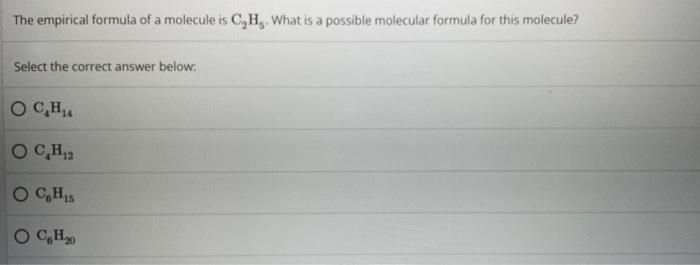 Solved The empirical formula of a molecule is C, H, What is | Chegg.com