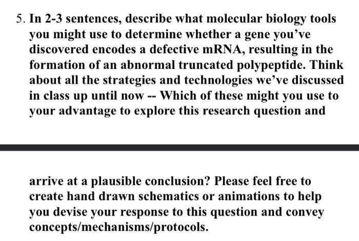 5. In 2-3 sentences, describe what molecular biology | Chegg.com