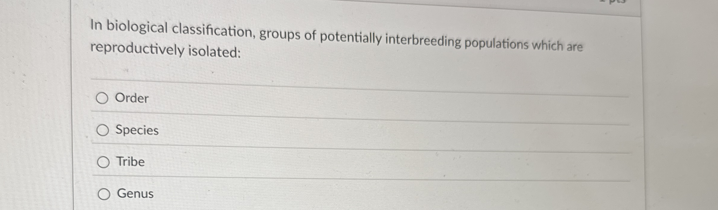 Solved In biological classification, groups of potentially | Chegg.com