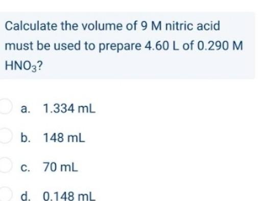 Solved Calculate the volume of 9M ﻿nitric acid must be used | Chegg.com