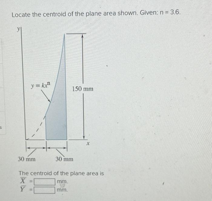 Solved Locate the centroid of the plane area shown. Given: n | Chegg.com