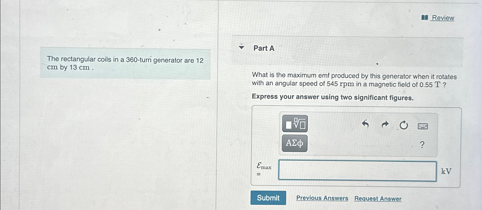 Solved The rectangular coils in a 360-turn generator are | Chegg.com