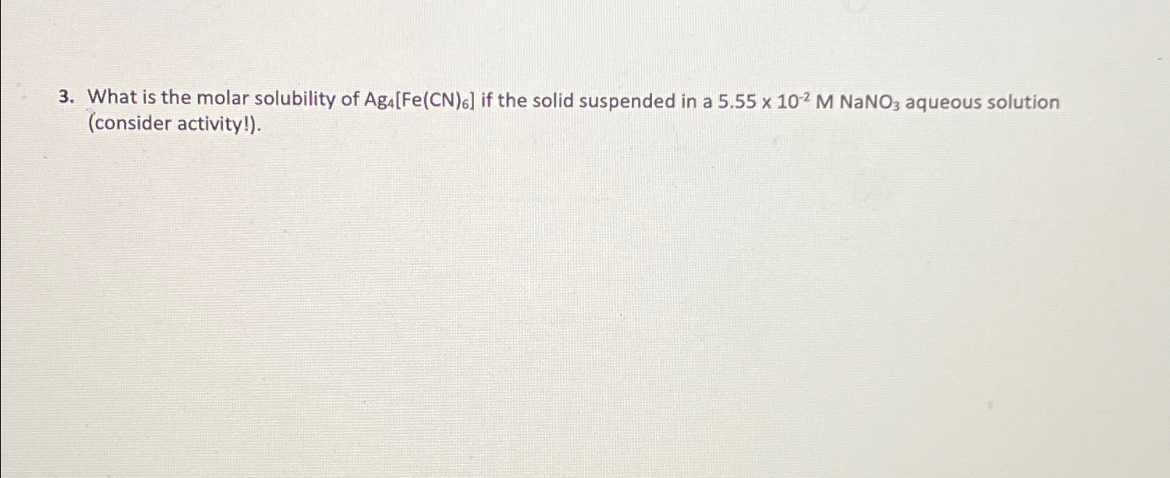 Solved What is the molar solubility of Ag4[Fe(CN)6] ﻿if the | Chegg.com
