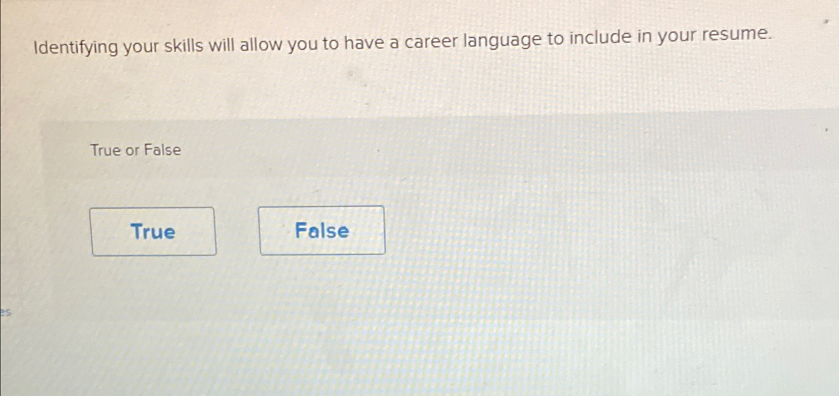 Solved Identifying your skills will allow you to have a | Chegg.com