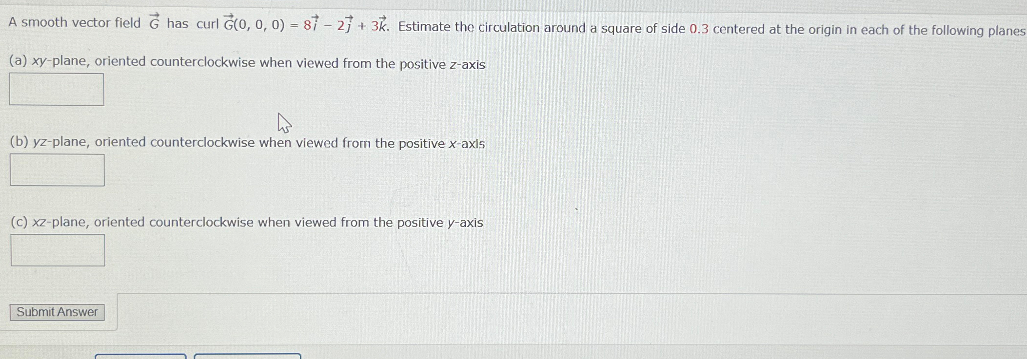 Solved A smooth vector field vec(G) ﻿has curl | Chegg.com