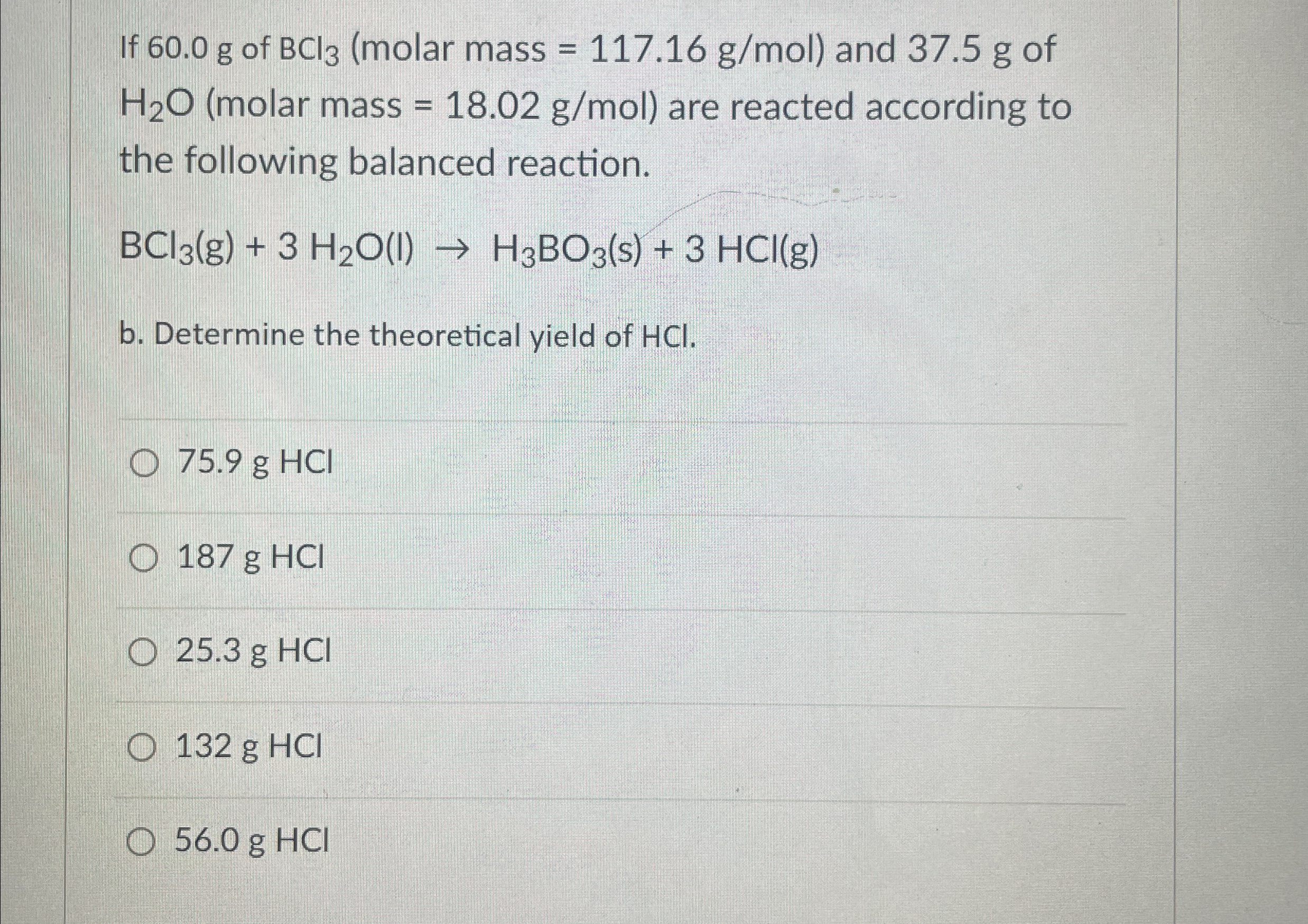 Solved If 60.0g ﻿of BCl3 (molar mass (:=117.16gmol} ﻿and | Chegg.com