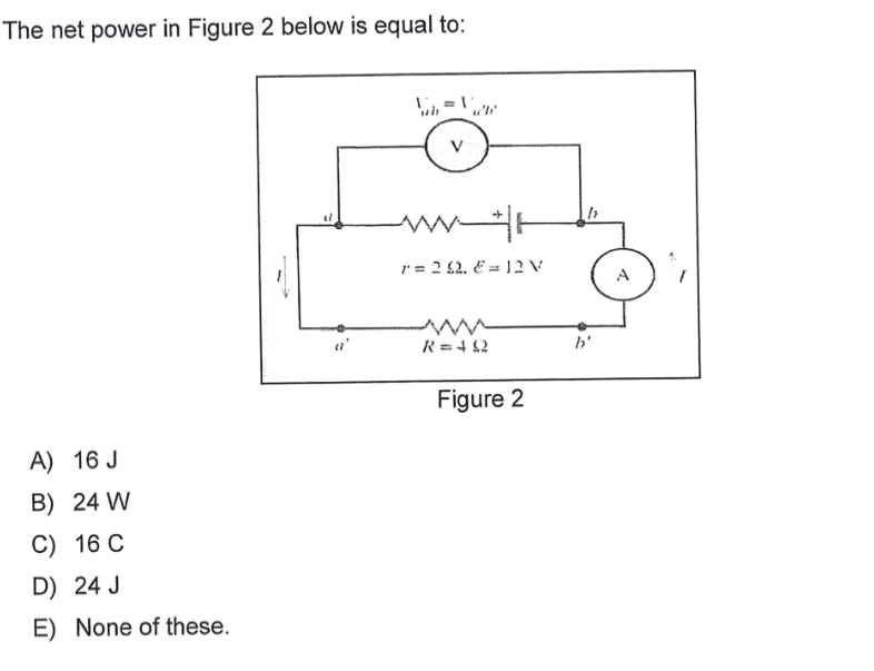 Solved The net power in Figure 2 ﻿below is equal to:Figure | Chegg.com