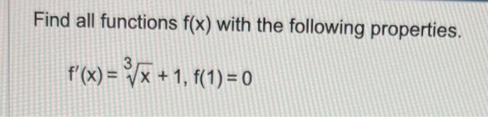 Solved Find all functions f(x) with the following | Chegg.com