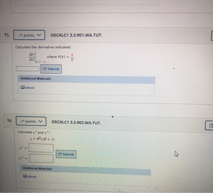 Solved 15. -/1 points OSCALC1 3.3.901.WA.TUT. Calculate the | Chegg.com Solved 15. -/1 points OSCALC1 3.3.901.WA.TUT. Calculate the | Chegg.com
