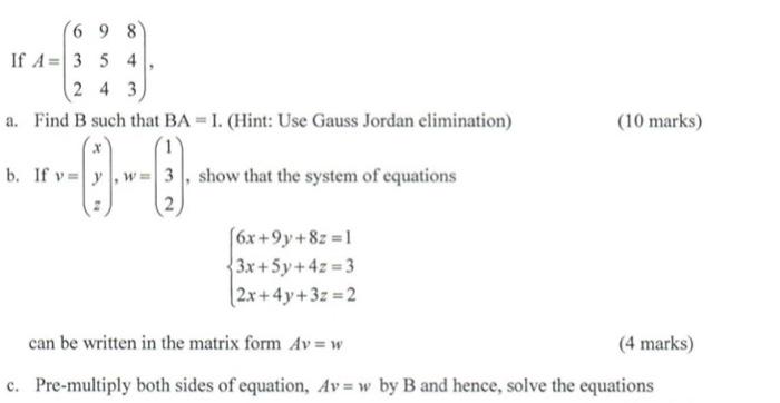 Solved Show step by step explanation pls . If A = 3 5 4 243 | Chegg.com