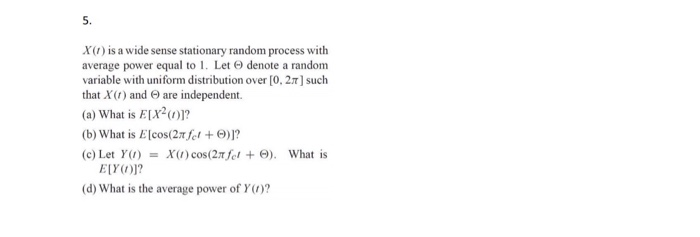 Solved XO) is a wide sense stationary random process with | Chegg.com