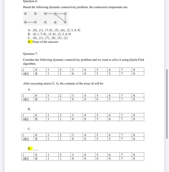 Solved Question 6: Based the following dynamic connectivity | Chegg.com