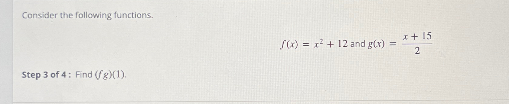 Solved Consider the following functions.f(x)=x2+12 ﻿and | Chegg.com