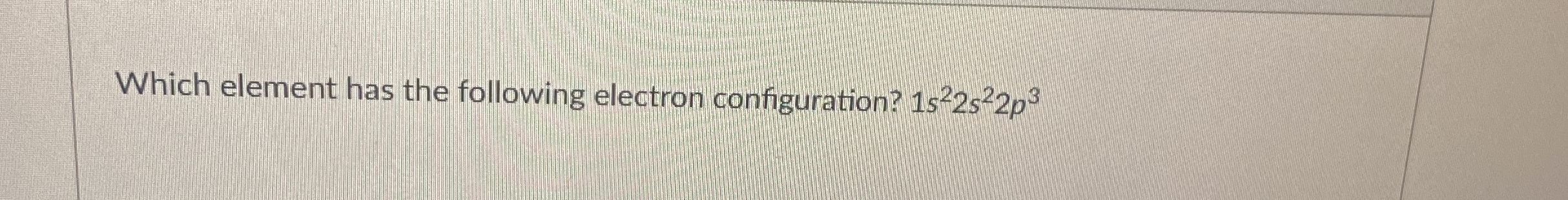Solved Which element has the following electron | Chegg.com