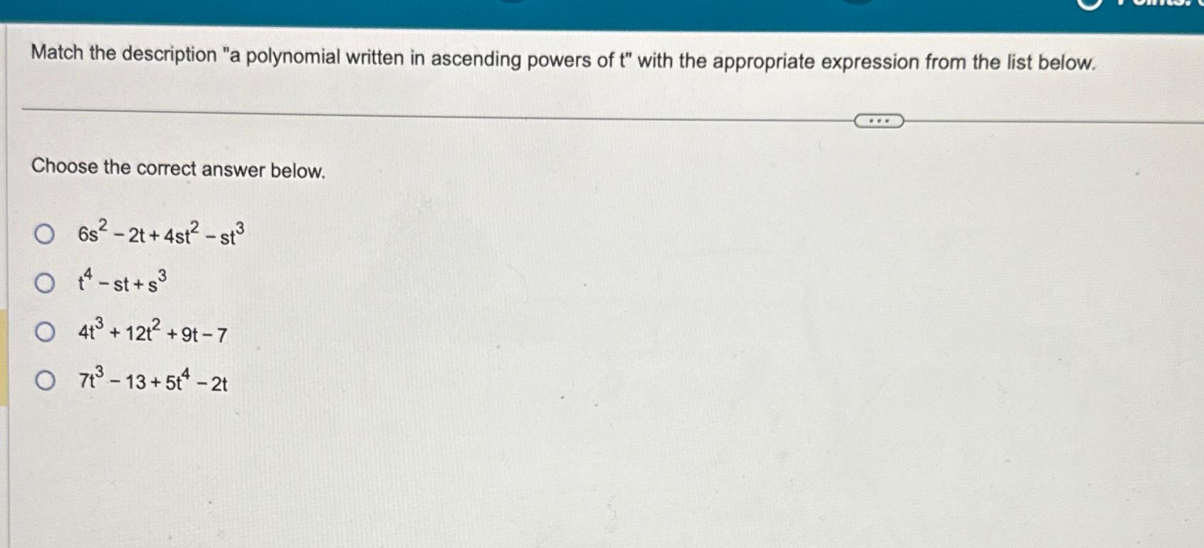 Solved Match the description "a polynomial written in | Chegg.com