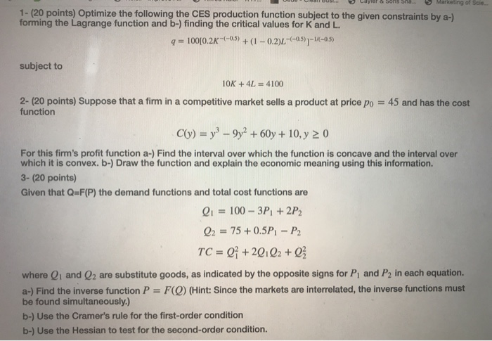 Solved 1-) Optimize the following the CES production | Chegg.com