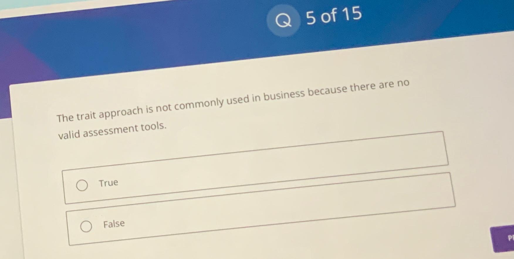 Solved 5 ﻿of 15The trait approach is not commonly used in | Chegg.com