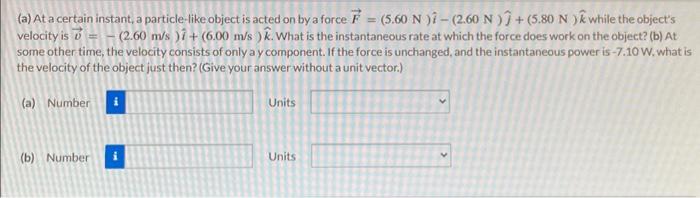 Solved (a) At a certain instant, a particle-like object is | Chegg.com