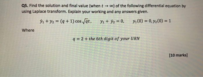Solved Q5. Find the solution and final value (when t ) of | Chegg.com