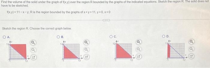 Solved Find the volume of the solid under the graph of | Chegg.com