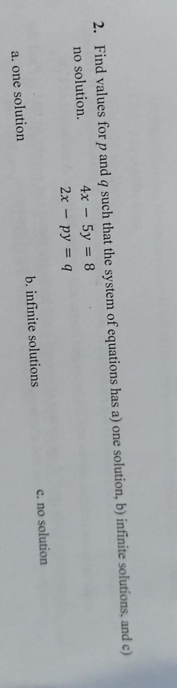 Solved Find values for p ﻿and q ﻿such that the system of | Chegg.com