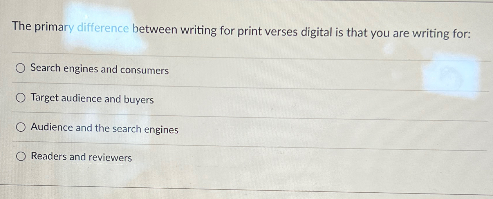 Solved The primary difference between writing for print | Chegg.com