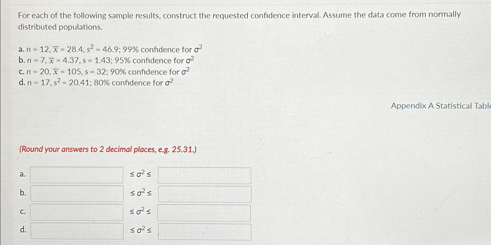Solved For each of the following sample results, construct | Chegg.com