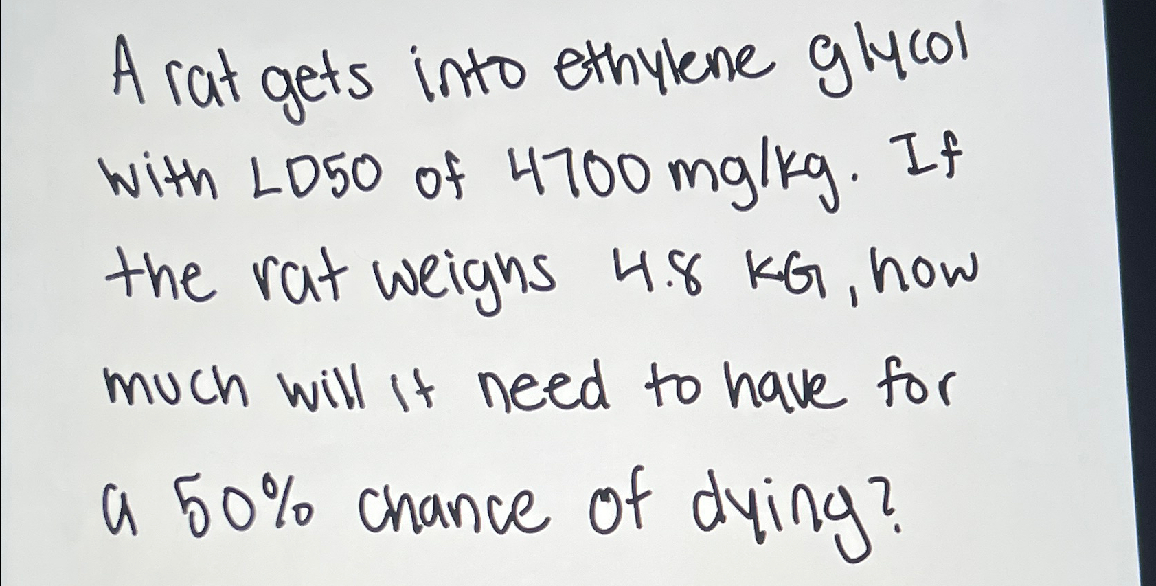 Solved A rat gets into ethylene glycol with LD50 ﻿of | Chegg.com