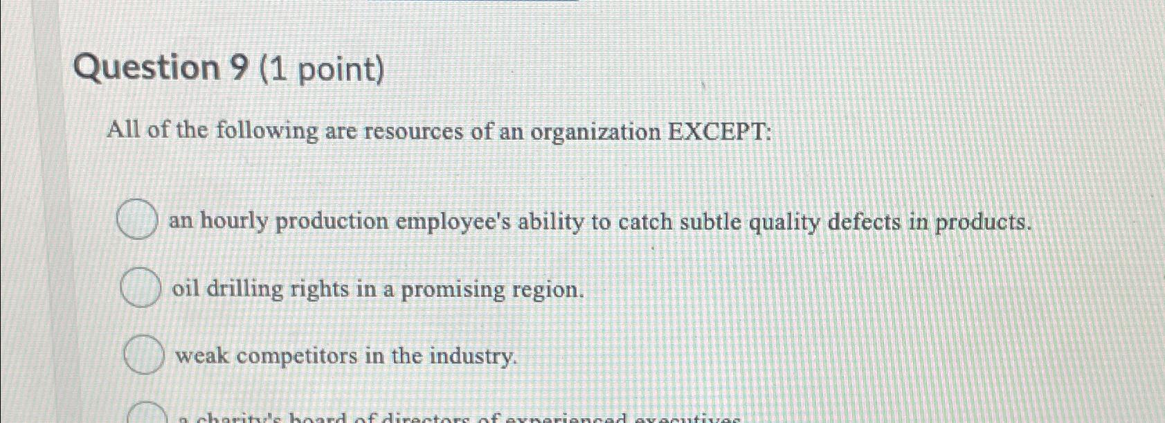 Solved Question 9 (1 ﻿point)All of the following are | Chegg.com