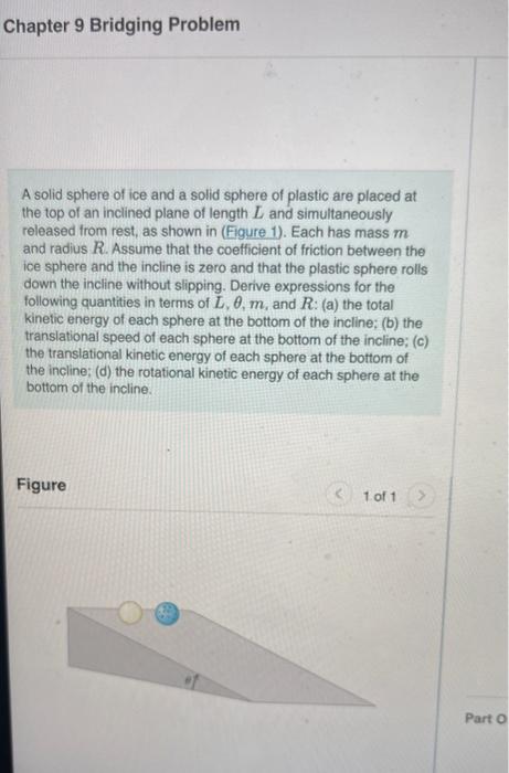 Solved Chapter 9 Bridging Problem A solid sphere of ice and | Chegg.com