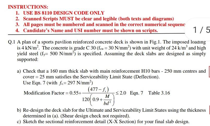 Solved INSTRUCTIONS: 1. USE BS 8110 DESIGN CODE ONLY 2. | Chegg.com